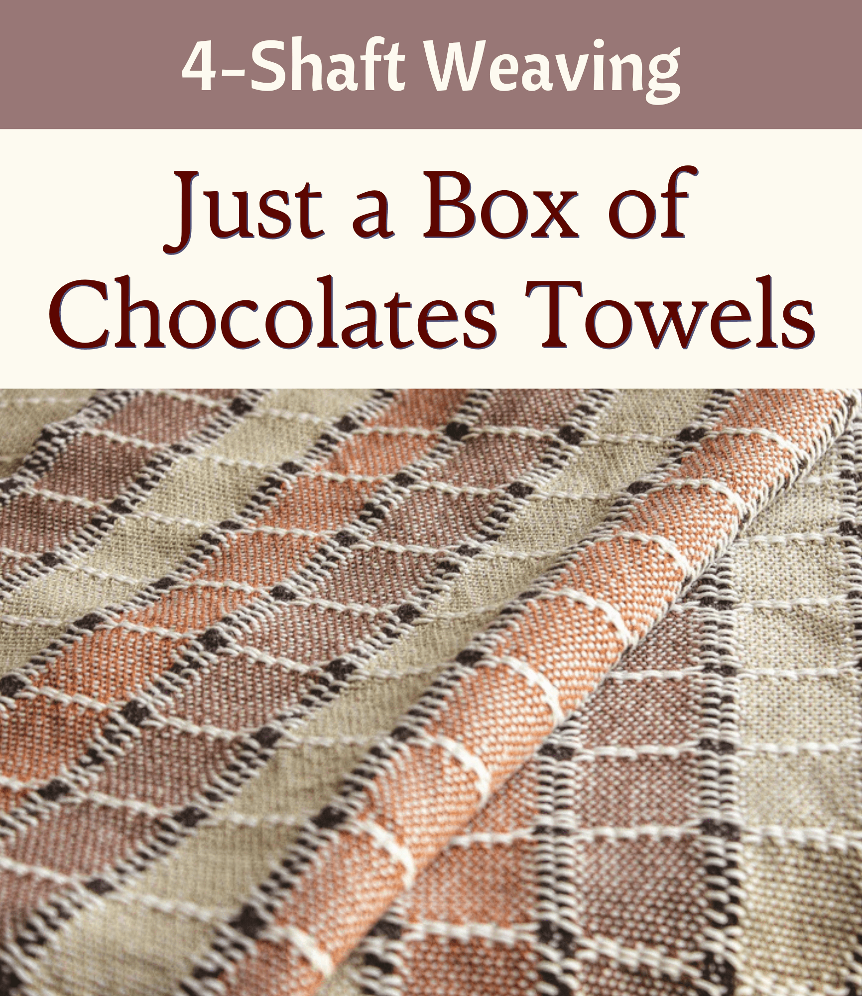 Weaving Hand Towels Simply Kit-of-the-Month Club for 4-Shaft Weaving ...