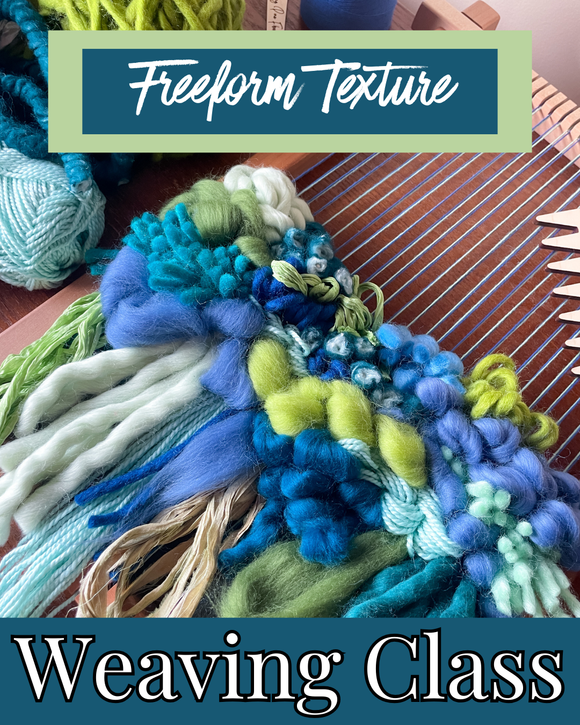 Freeform Texture: Tapestry Weaving Video Class – Cotton Clouds Inc.